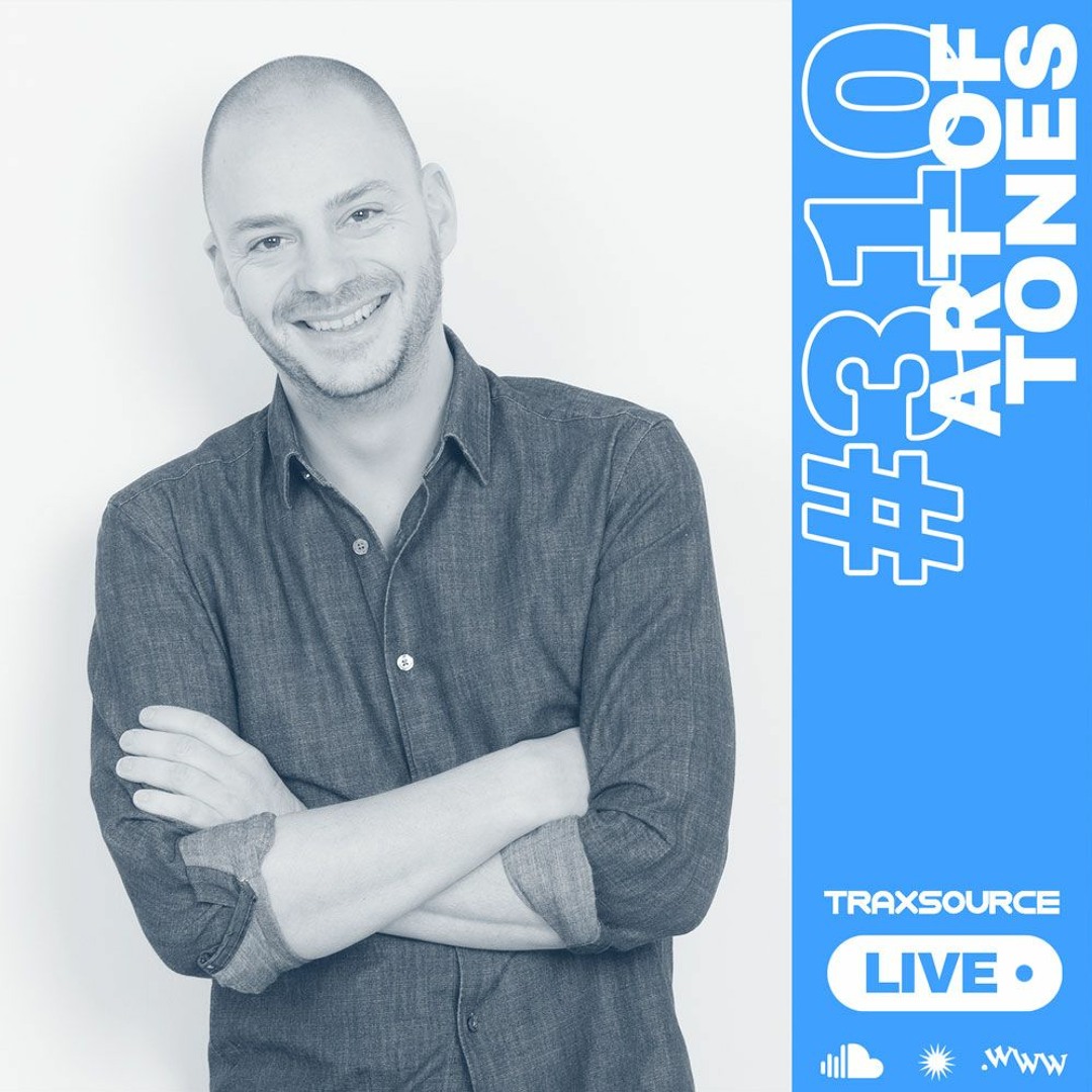 Stream Traxsource LIVE! #310 with Art Of Tones by Traxsource | Listen ...