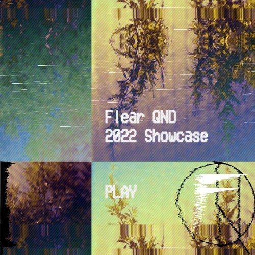 Stream Flear // quickndirti Summer Showcase 2022 by Flear | Listen ...