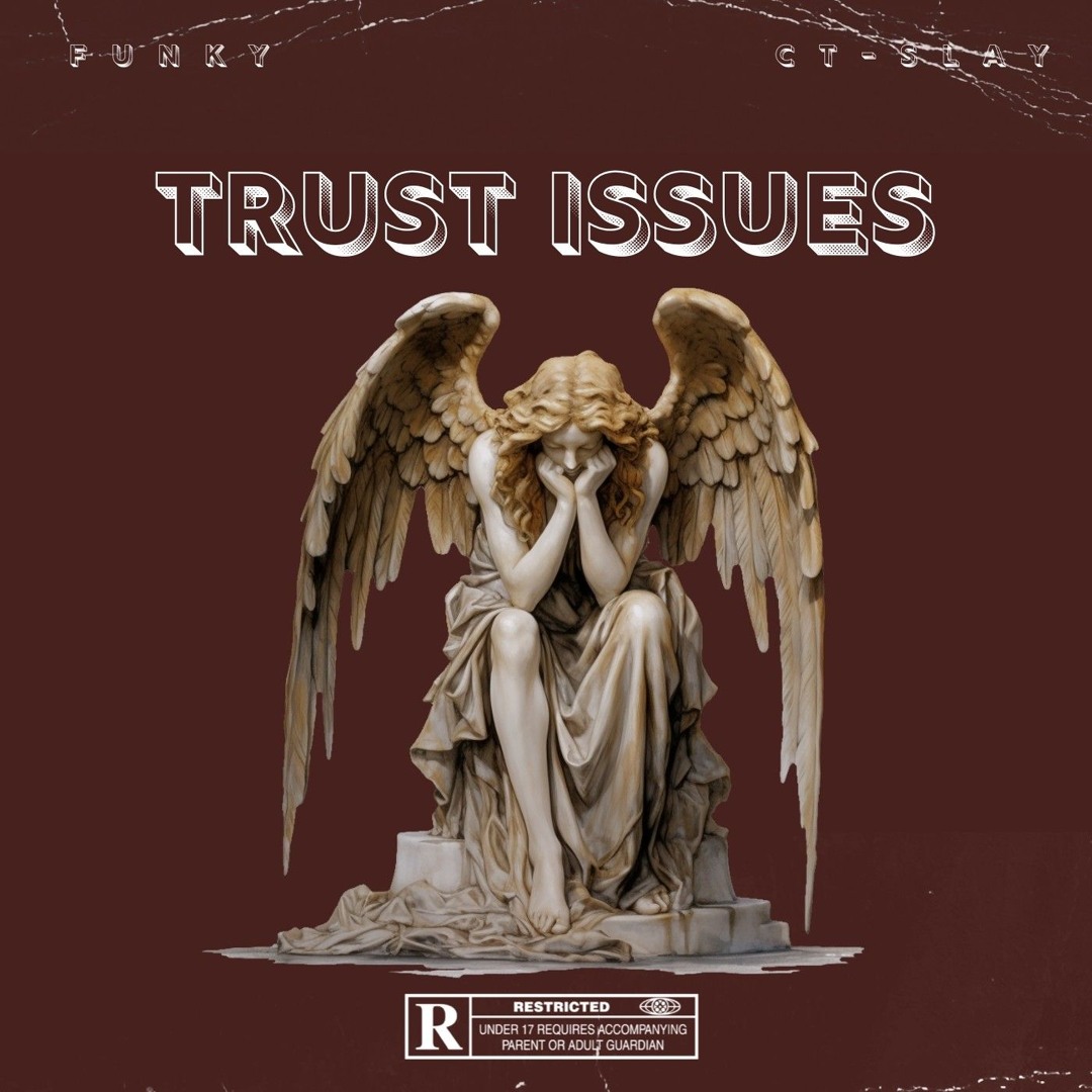 Stream TRUST ISSUES ft.(CT SLAY) by FUNKY3.19 | Listen online for free ...