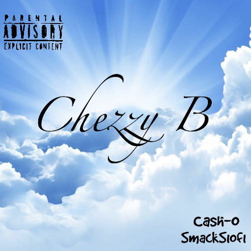 Stream Chezzy B by SmackS1of1 | Listen online for free on SoundCloud