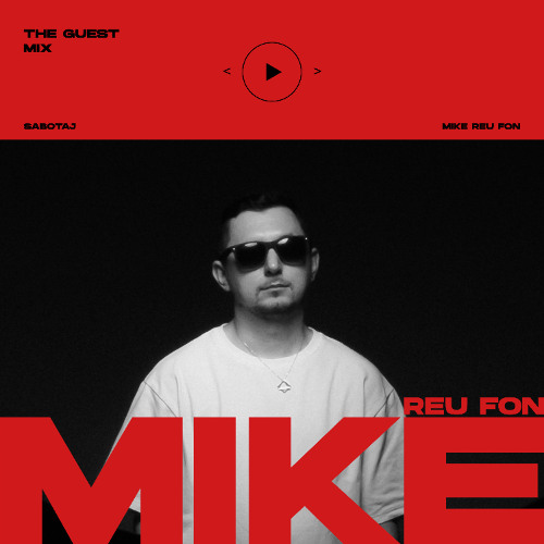 Mike Reu Fon - SABOTAJ Guest Mix 2025-04-09