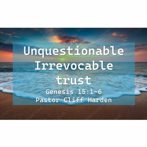 Stream "Unquestionable Irrevocable Trust" By Pastor Cliff Harden by ...
