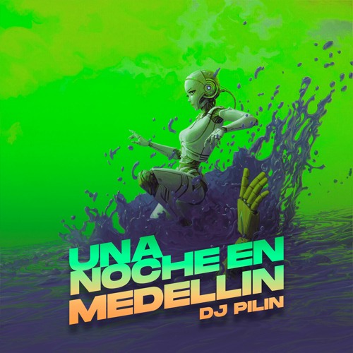 Stream Una noche En Medellin (Bootleg) by dj pilin | Listen online for ...