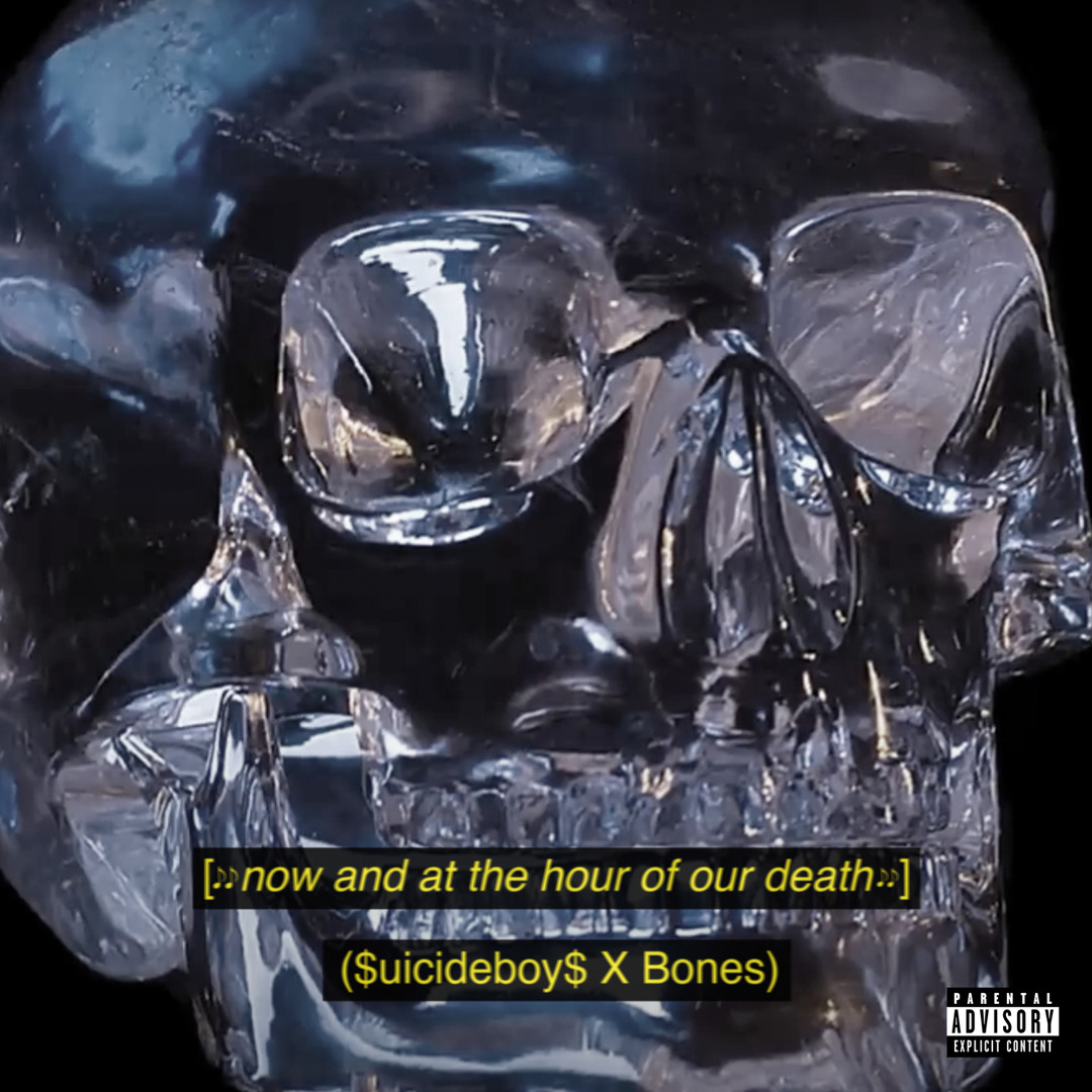Stream Now and at the Hour of Our Death (feat. BONES) by $UICIDEBOY ...