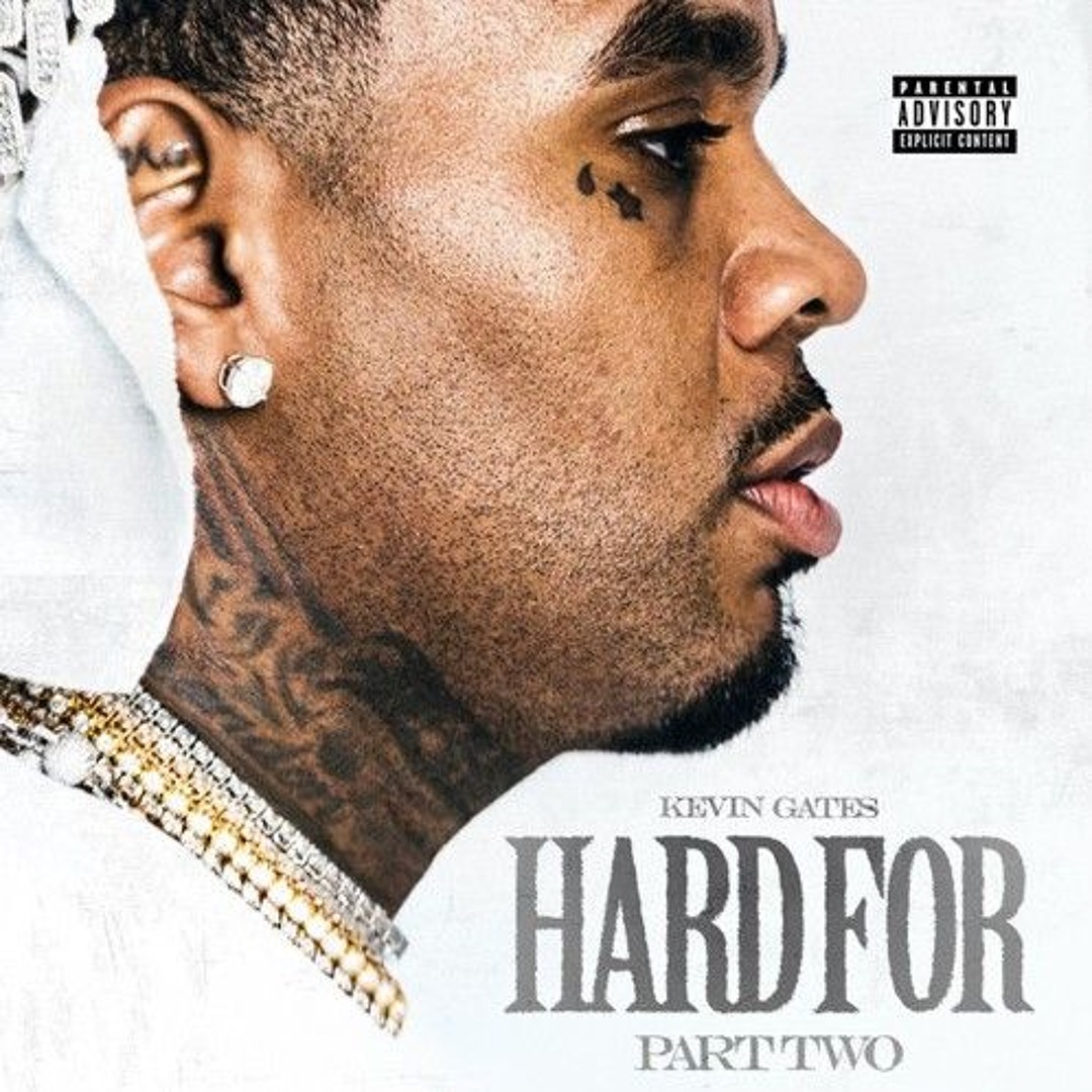 Stream Kevin Gates - Hard For Pt. 2 (Many Times) by Kevin Gates ...