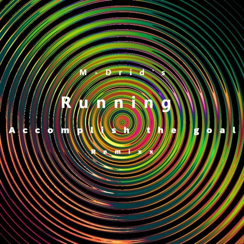 Stream 70 - Running - Accomplish the goal Remix by Klangmeer - An Army ...