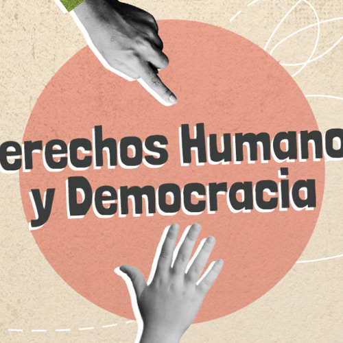Stream Derechos humanos y democracia by Freyre Treviño | Listen online for free on SoundCloud