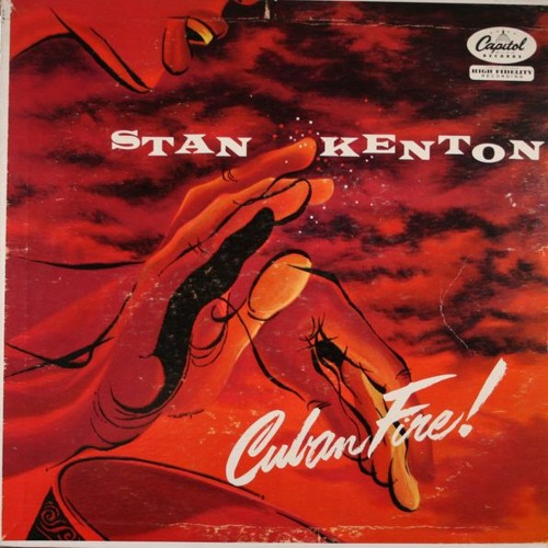 Stream Ritmos Caliente Con Sabor 41 - Cuban Fire - Stan Kenton by Lo ...