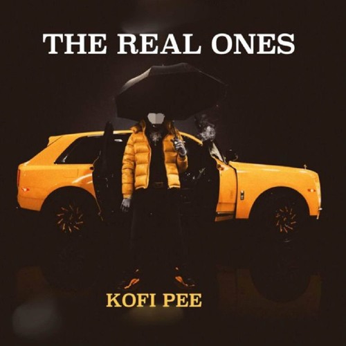 Stream The Real Ones by Kofi Pee | Listen online for free on SoundCloud