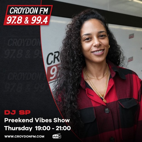 Stream DJ SP Preekend Vibes - 8 May 2025 by Croydon FM | Listen online ...