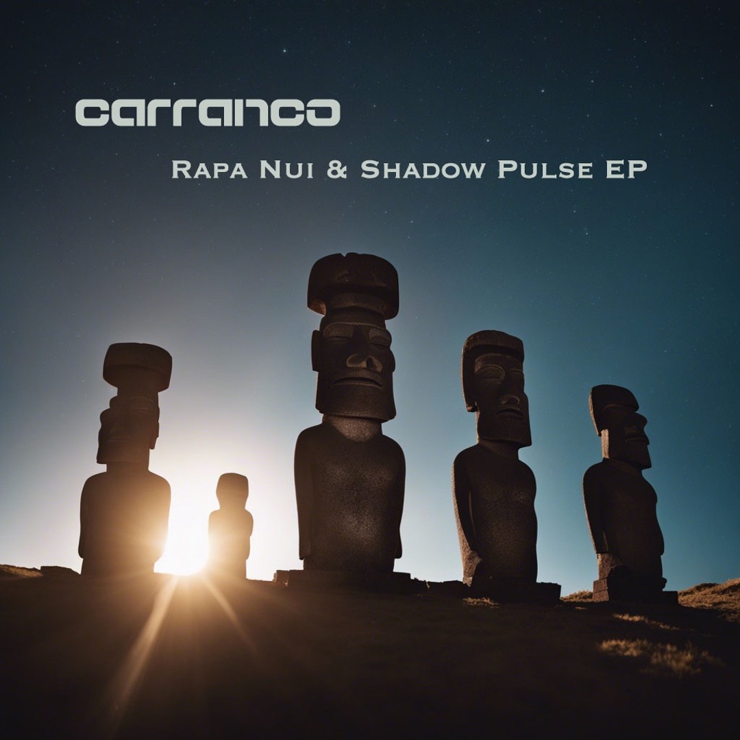 Stream CARRANCO | Listen to Rapa Nui & Shadow Pulse EP OUT NOW !!! playlist online for free on ...