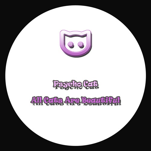 Stream Psycho Cat - All Cats Are Beautiful (Snippet) by PsychoCat ...
