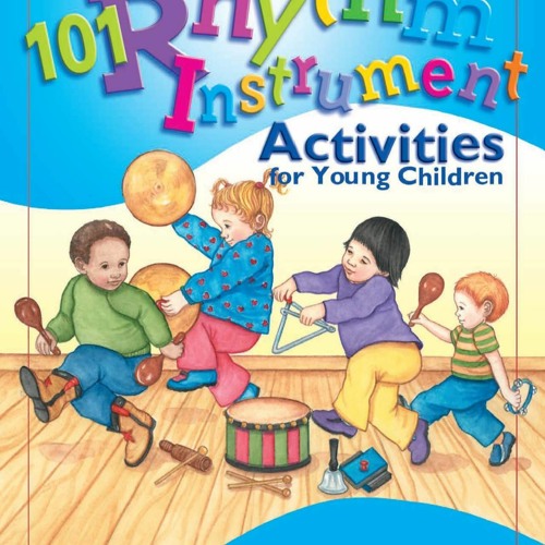 Stream [READ] 101 Rhythm Instrument Activities for Young Children from ...