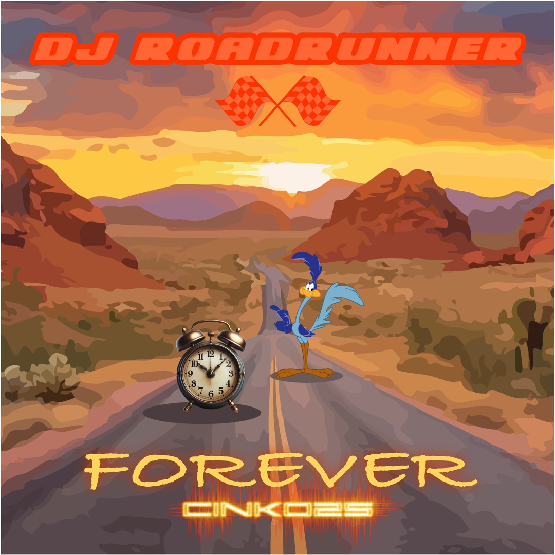 Stream Dj Roadrunner: Forever [CINK025] by Cartajena Ink | Listen online for free on SoundCloud