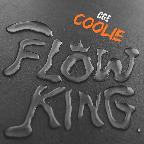 Stream Flow King by CGE Coolie | Listen online for free on SoundCloud