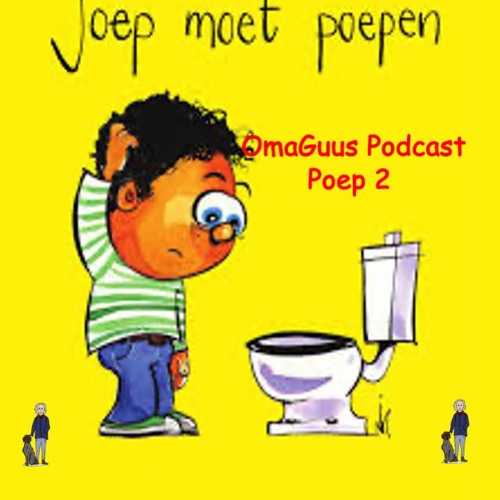Stream episode Poep 2 by OmaGuus podcast | Listen online for free on ...