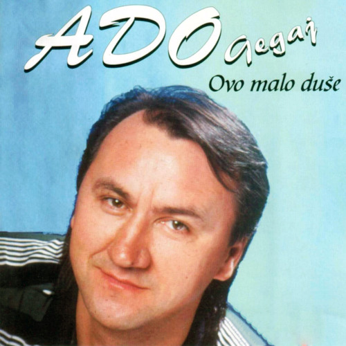 Stream Ado Gegaj | Listen to Ovo malo duse playlist online for free on SoundCloud