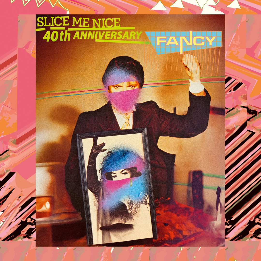 Stream Fancy | Listen to Slice Me Nice (40th Anniversary) playlist ...