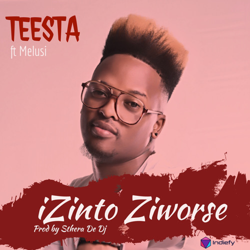 Stream Teesta | Listen to Izinto Ziworse playlist online for free on ...