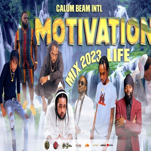 Stream Dancehall Motivation Mix 2023 / Motivatinal Uplifting Mix 2023 ... Stream Dancehall Motivation Mix 2023 / Motivatinal Uplifting Mix 2023 ...