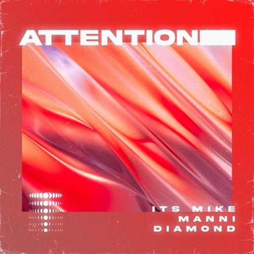 Stream Its Mike - Attention by Its Mike | Listen online for free on ...