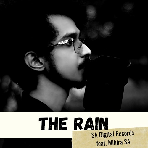 Stream The Rain - SA Digital Records by SA Digital Records | Listen ...