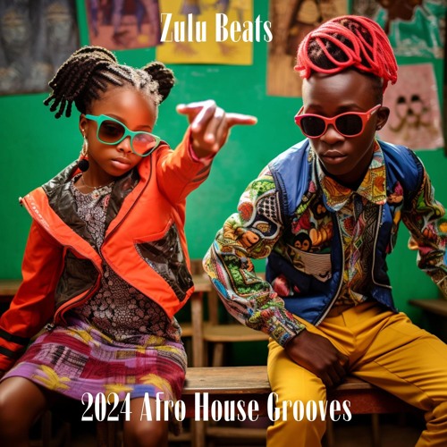 Stream Dj Afrohouse | Listen to Zulu Beats: 2024 Afro House Grooves ...