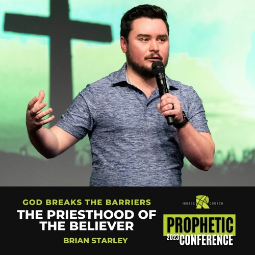 Stream The Priesthood of The Believer | Brian Starley | The Roads ...