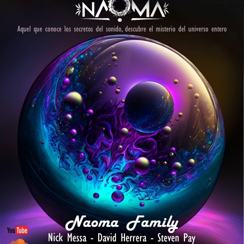 Stream Naoma Family / Nick Messa - David Herrera - Steven Pay by Naoma ...