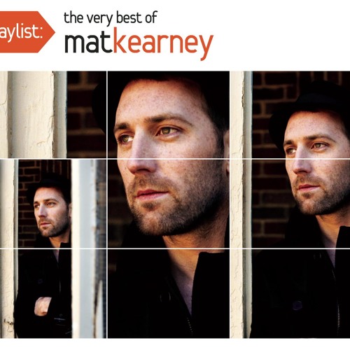 Stream Mat Kearney | Listen to Playlist: The Very Best Of Mat Kearney ...