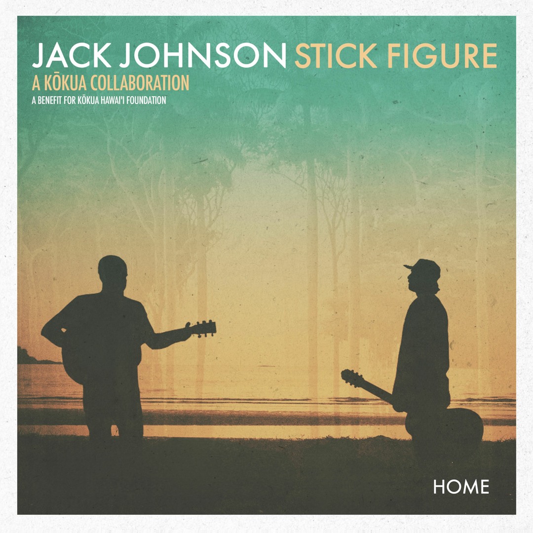 Stream Home - Jack Johnson X Stick Figure by Stick Figure | Listen ...