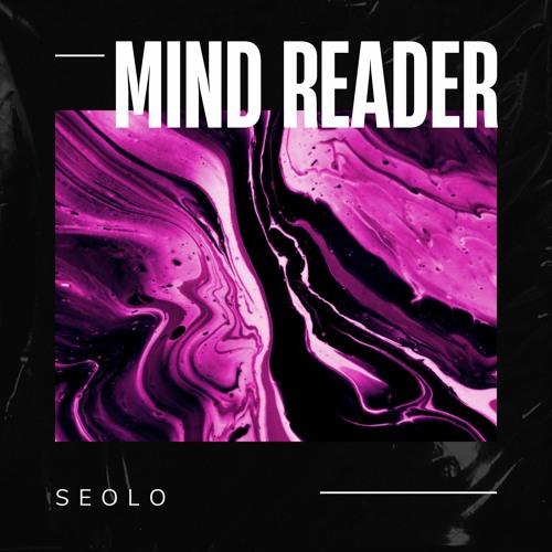 Stream Seolo - Mind Reader (Radio Edit) by Seolo | Listen online for ...