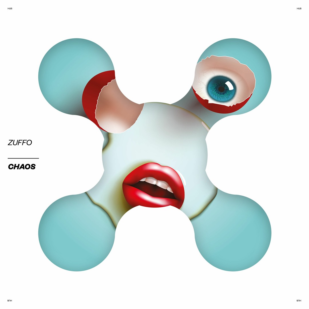 Stream Zuffo - Chaos by HUB Records | Listen online for free on SoundCloud