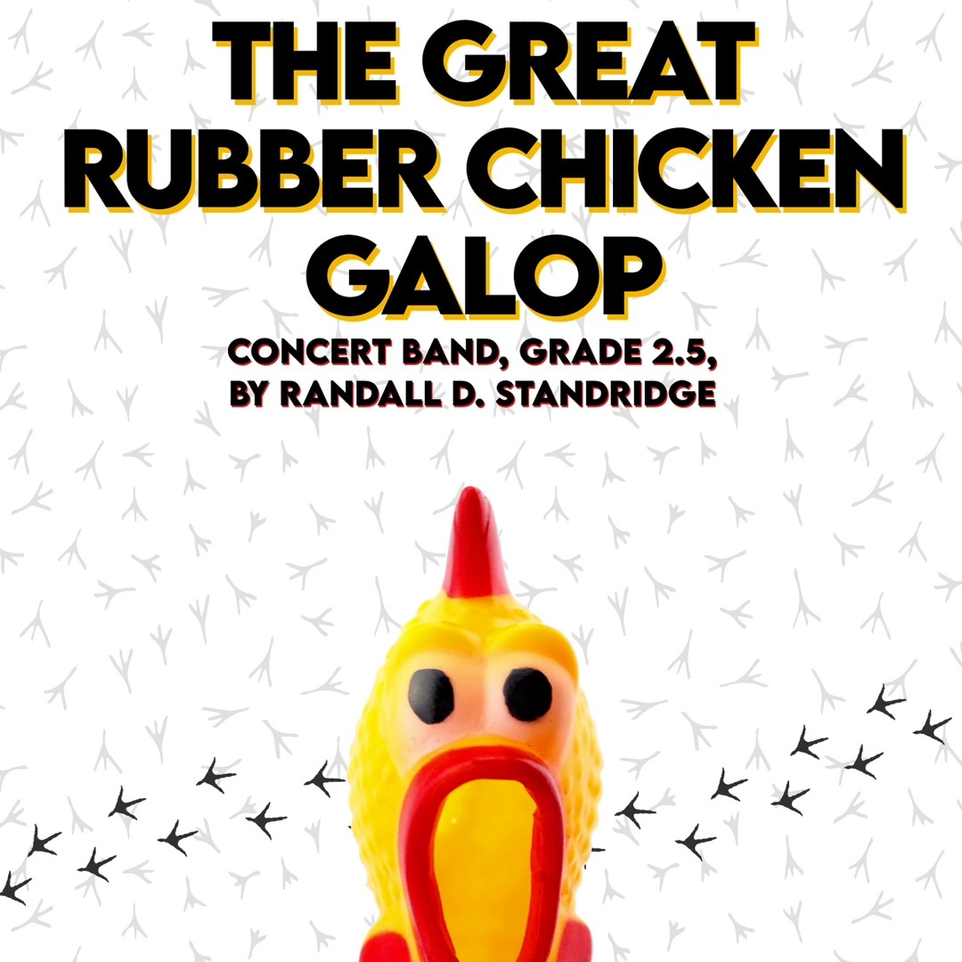 Stream The Great Rubber Chicken Galop - Randall Standridge (Concert ...