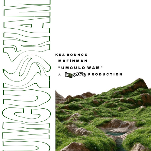 Stream Umculo Wam w/ MAFiNMAN by Kea Bounce | Listen online for free on SoundCloud