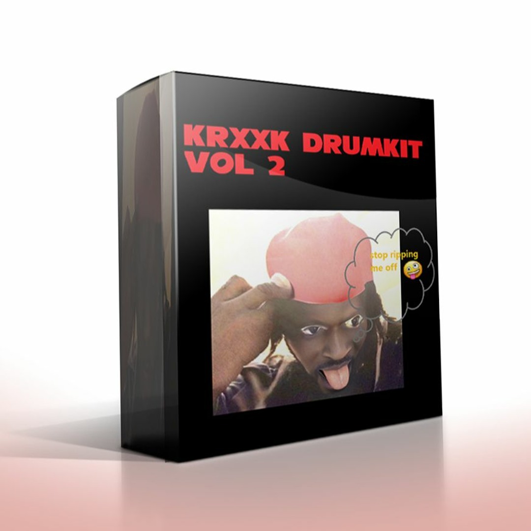 Stream KRXXK DRUMKIT VOL. 2 Link In Description by KRXXK GOT A KRXXKED ...