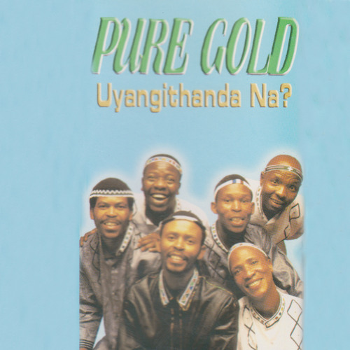Stream Pure Gold | Listen to Uyangithanda Na? playlist online for free ...