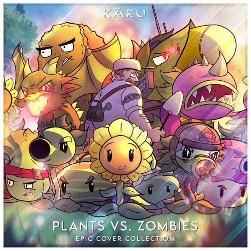 Stream Kāru | Listen to Plants Vs. Zombies (Epic Cover Collection ...