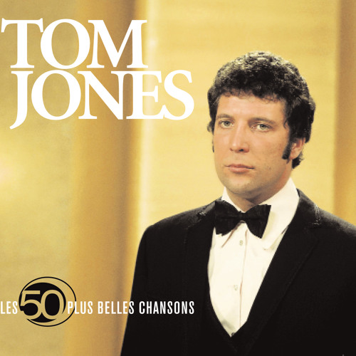 Stream Tom Jones | Listen to The 50 Greatest Songs playlist online for ...