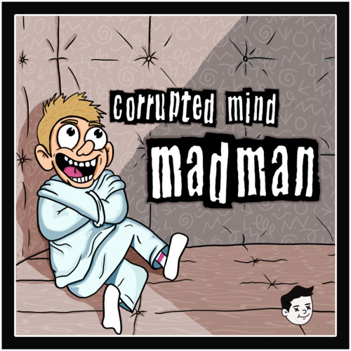 Stream Corrupted Mind | Listen to Mad Man playlist online for free on ...
