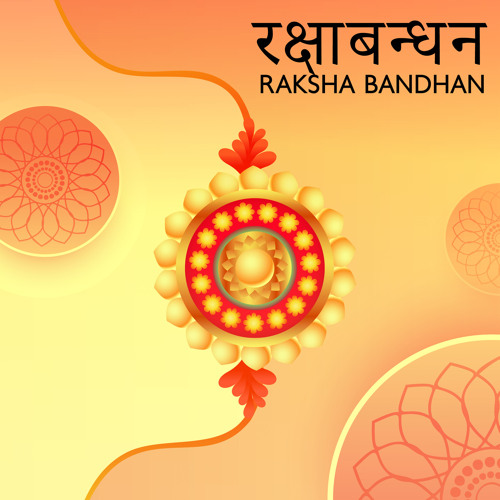 Stream Hindi Band | Listen to रक्षाबन्धन Raksha Bandhan: Music To ...