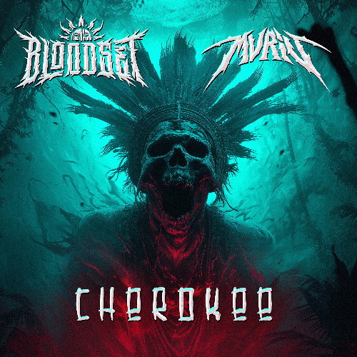 Stream CHEROKEE by BLOODSET | Listen online for free on SoundCloud