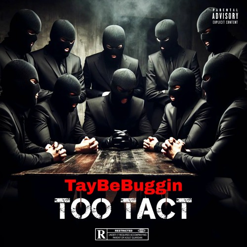 Stream TayBeBuggin - Too Tact by IDK | Listen online for free on SoundCloud