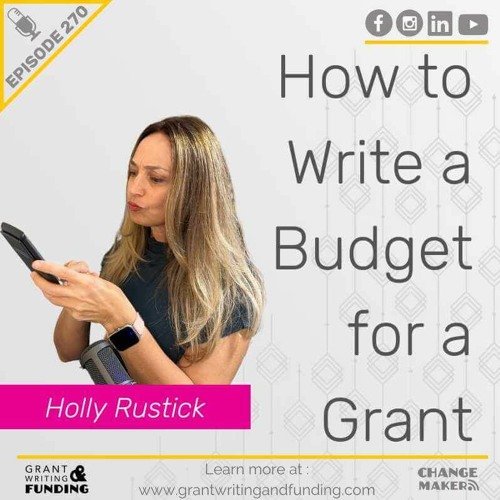 Stream episode Ep. 270: How to Write a Budget for a Grant - With Holly ...