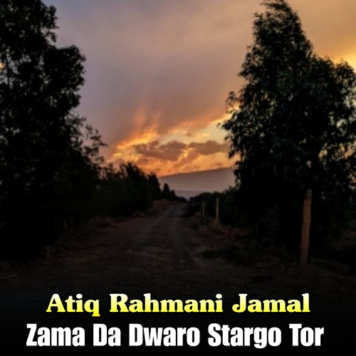 Stream Atiq Rahmani Jamal | Listen to Zama Da Dwaro Stargo Tor playlist ...