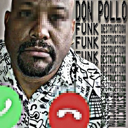 Stream DJ Zenshiro | Listen to DON POLLO FUNK DESTRUCTION playlist ...