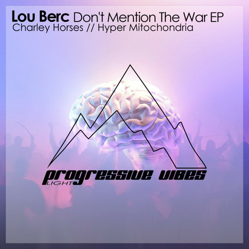 Stream Lou Berc - Charley Horses (Original Mix) [Progressive Vibes ...