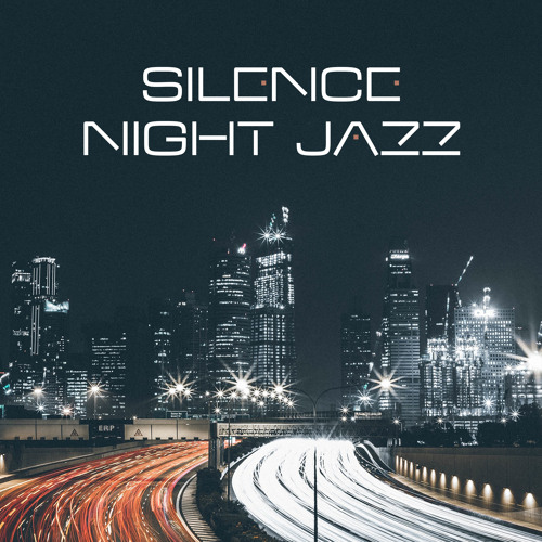 Stream Relaxing Instrumental Jazz Academy | Listen to Silence Night ...