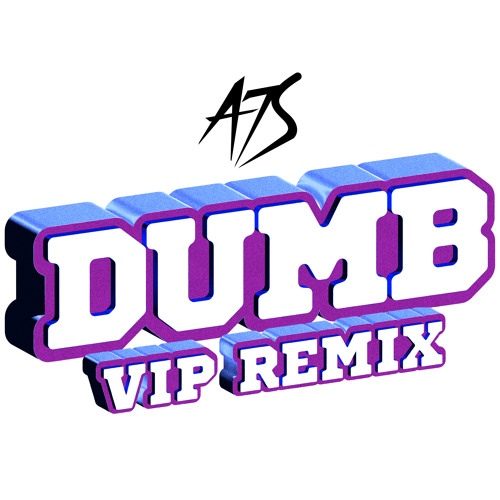 Stream A7S | Listen to Dumb (VIP Remix) playlist online for free on ...