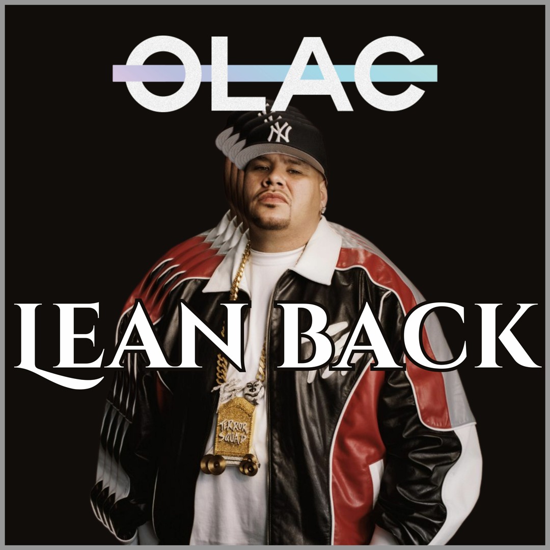 Stream OLAC - Lean Back by OLAC | Listen online for free on SoundCloud